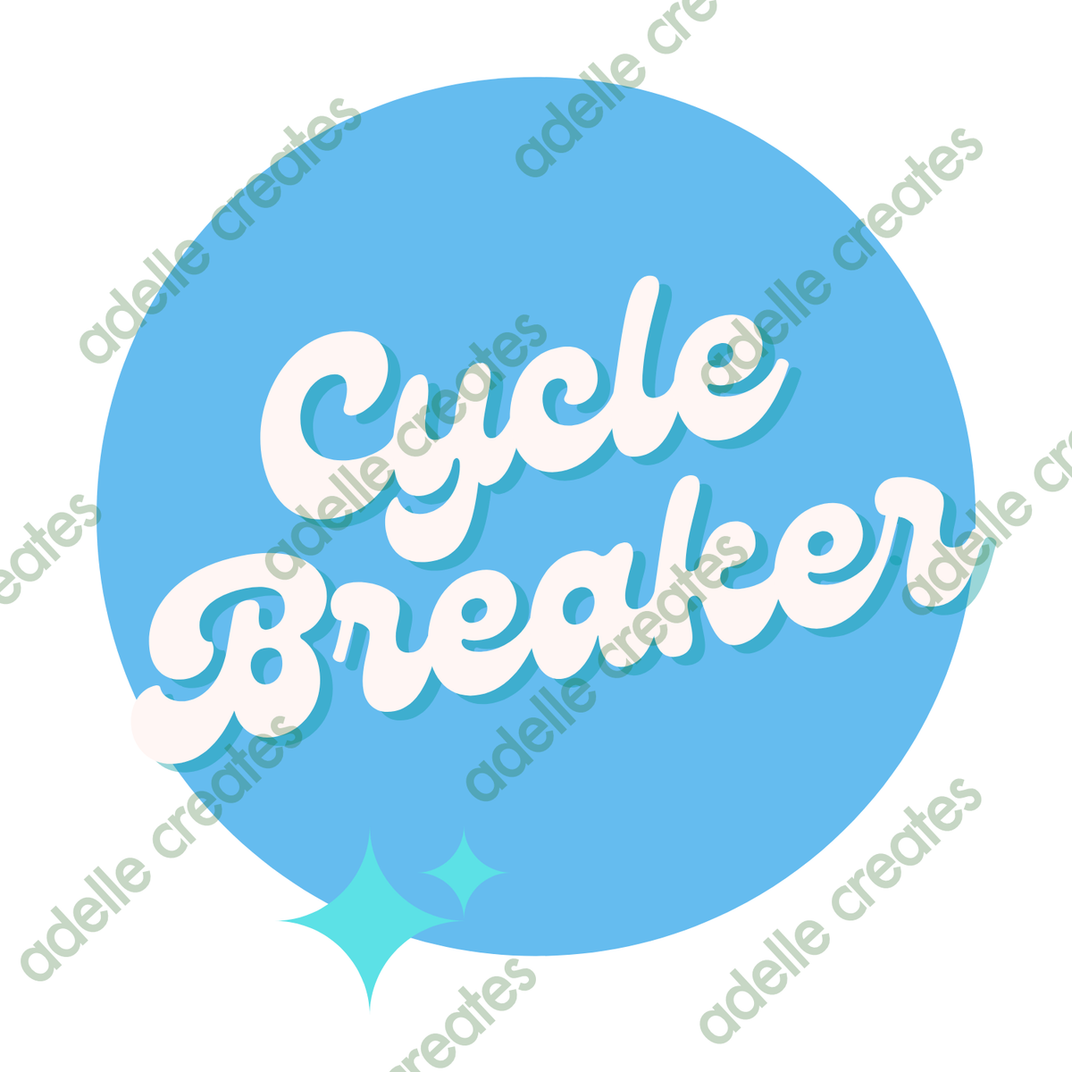 Cycle Breaker – Adelle Creates